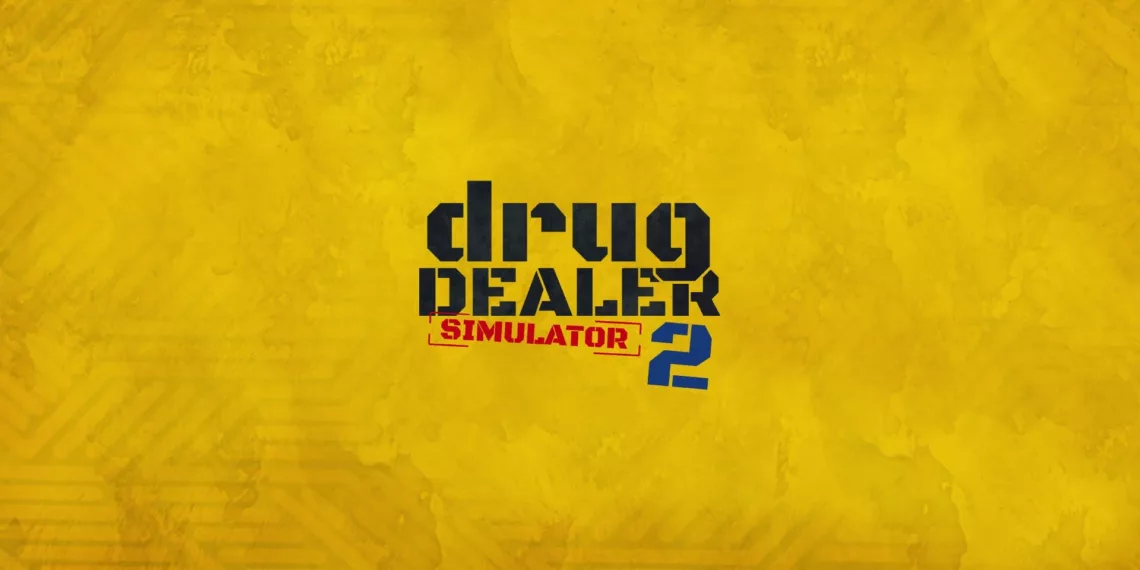 Drug Dealer Simulator 2 Review: A Diamond in the Rough - Gazettely