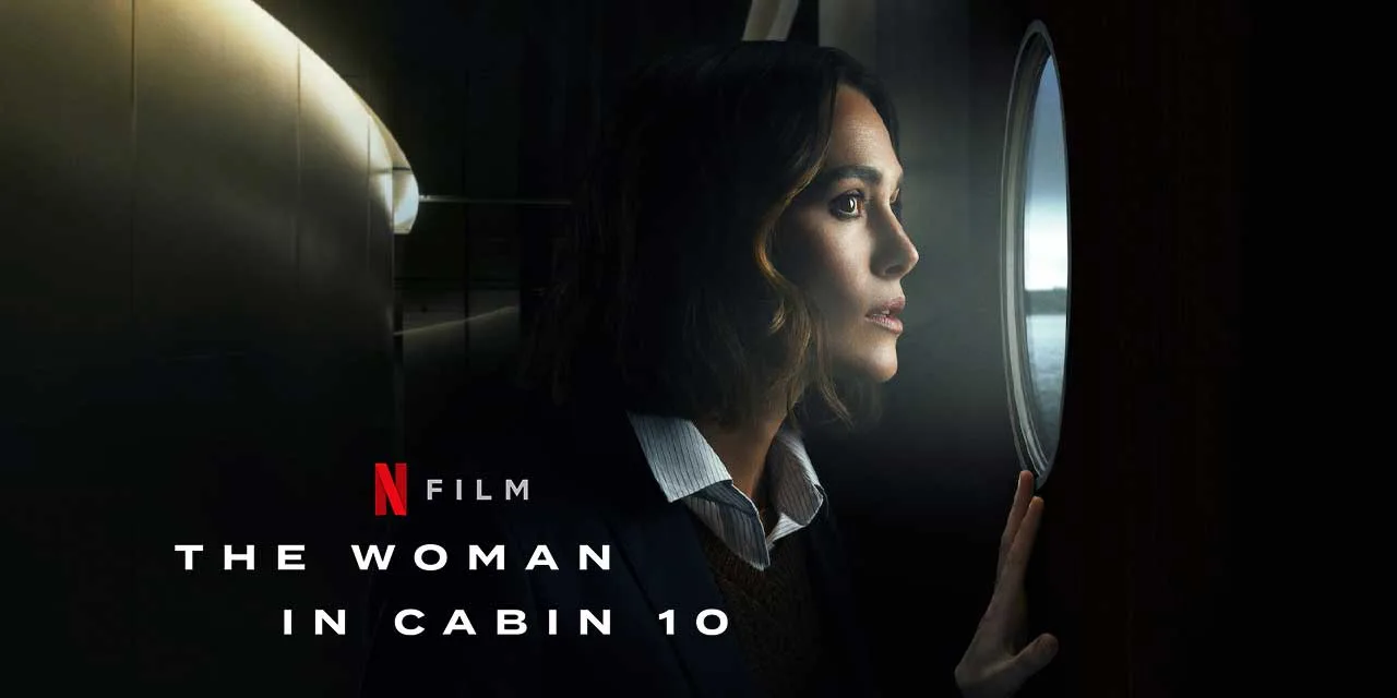 The Woman In Cabin 10 Review: Keira Knightley Anchors a Polished ...